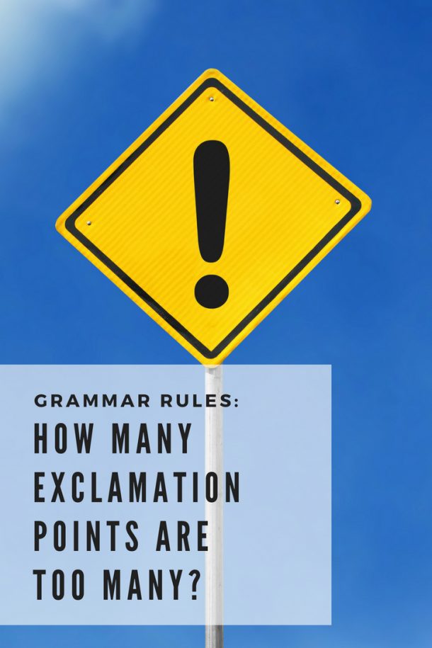 Grammar Rules: How Many Exclamation Points Are Too Many?